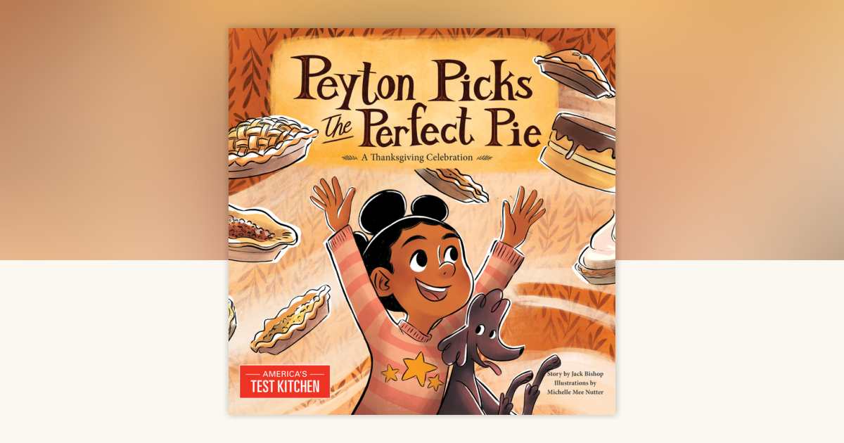 Peyton Picks the Perfect Pie: 9781948703260 | PenguinRandomHouse.com: Books