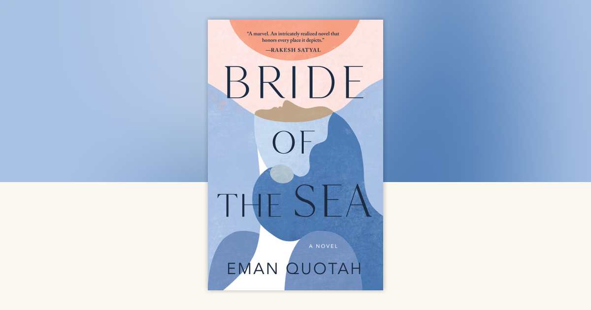 Bride of the Sea by Eman Quotah: 9781951142452 | PenguinRandomHouse.com ...