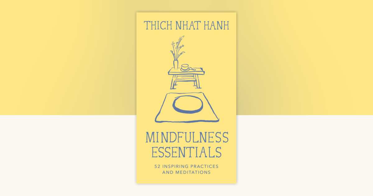 Mindfulness Essentials Cards by Thich Nhat Hanh: 9781952692529 ...