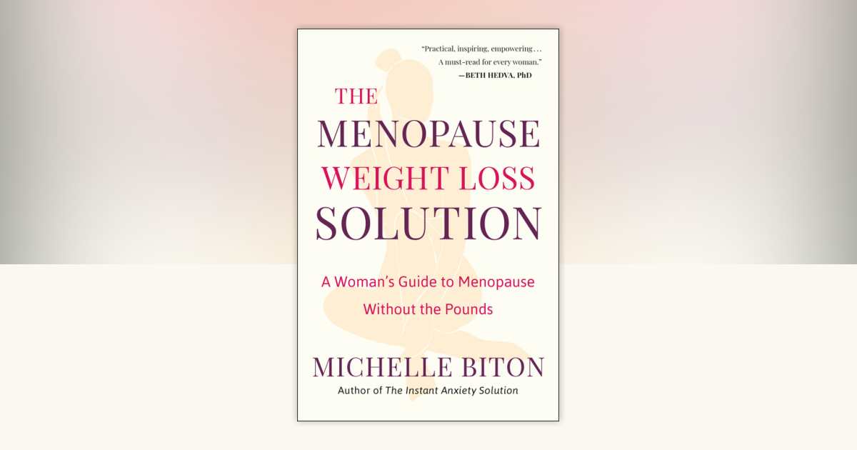 The Menopause Weight Loss Solution by Michelle Biton: 9781961293236 ...