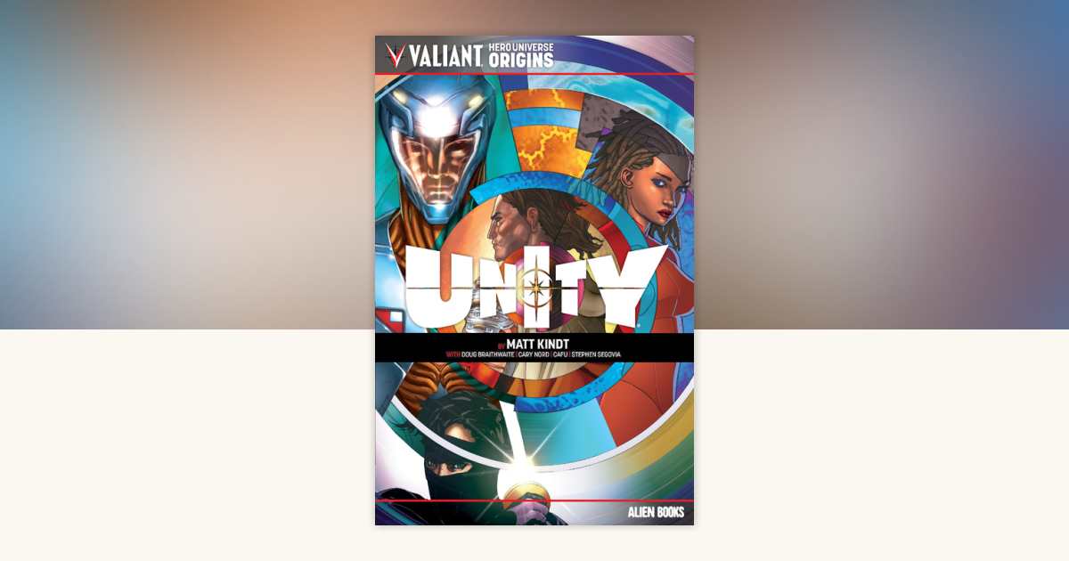 Valiant Hero Universe Origins: Unity by Matt Kindt: 9781962201322 ...