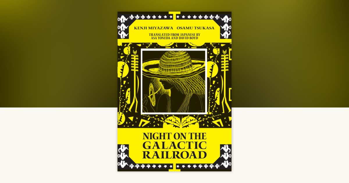 Night on the Galactic Railroad by Kenji Miyazawa: 9781962770309 ...