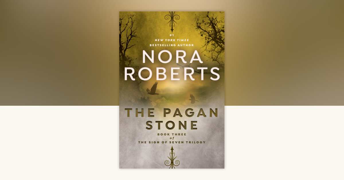 The Pagan Stone by Nora Roberts: 9781984804921 | PenguinRandomHouse.com ...