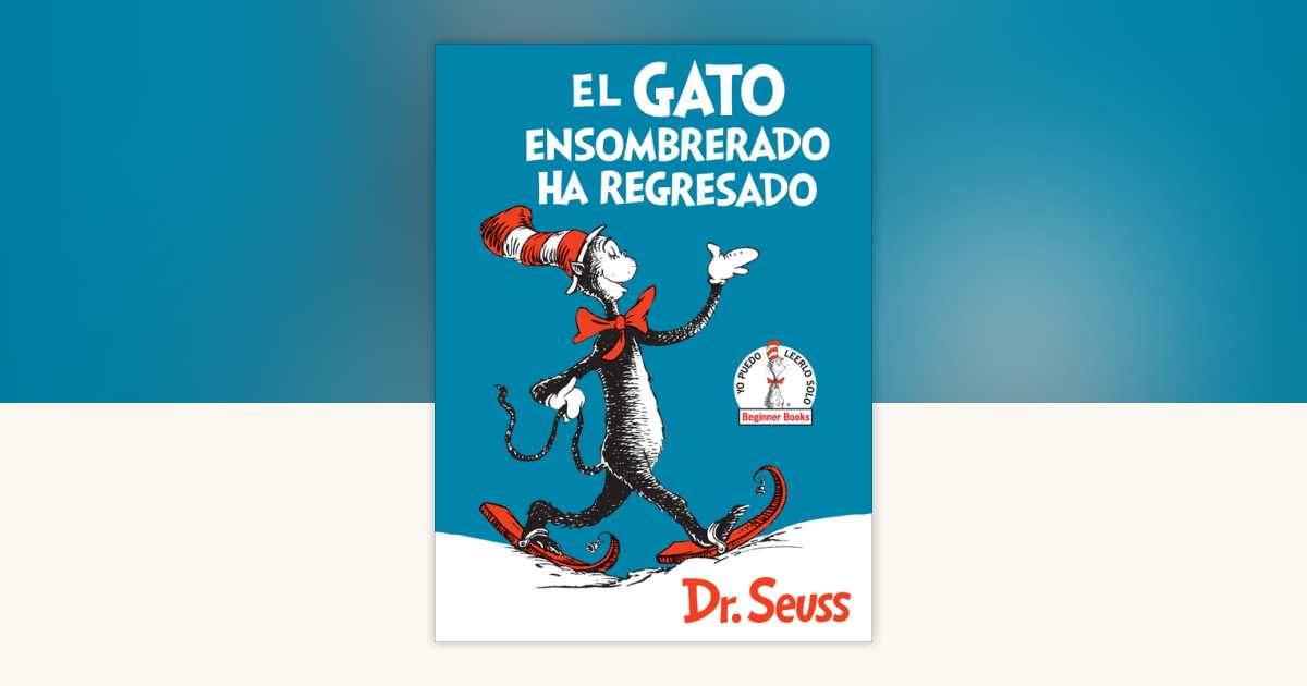 El Gato ensombrerado ha regresado (The Cat in the Hat Comes Back ...