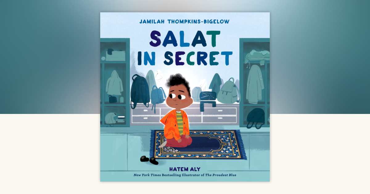 Salat in Secret by Jamilah Thompkins-Bigelow: 9781984848093 ...