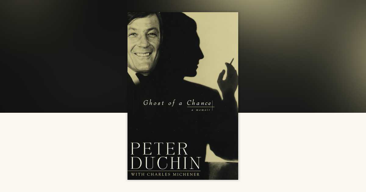 Ghost of a Chance by Peter Duchin, Charles Michener: 9781984855862 ...