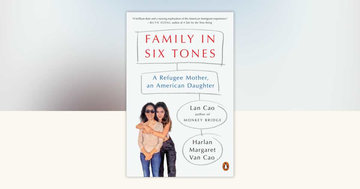 Family in Six Tones by Lan Cao, Harlan Margaret Van Cao: 9781984878182 ...
