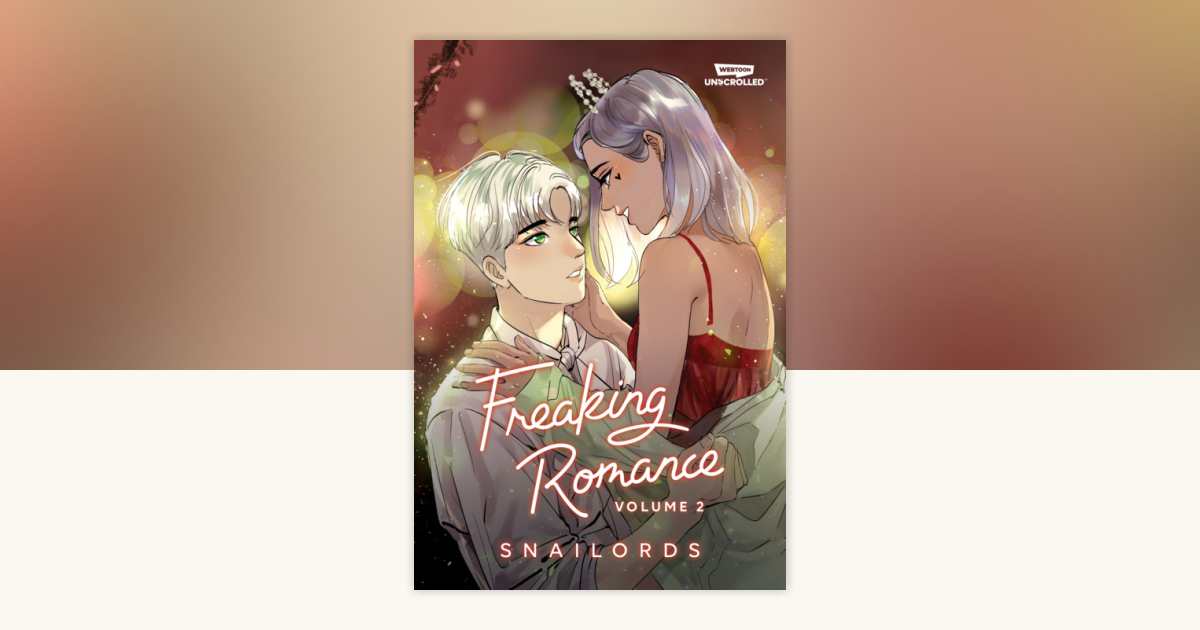 Freaking Romance, Vol. 2 by Snailords: 9781990259920 ...