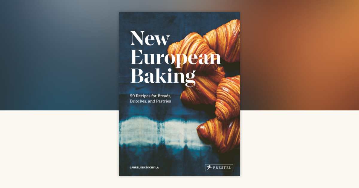 New European Baking by Laurel Kratochvila: 9783791388397 ...