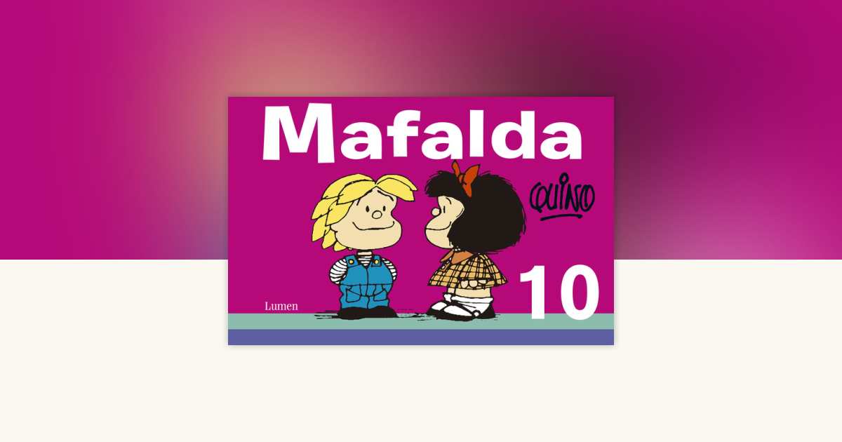 Mafalda 10 (Spanish Edition) by Quino: 9786073122757 ...