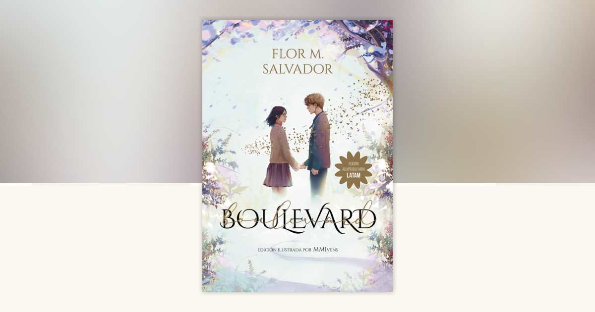 Boulevard 1 (Edición ilustrada por MMIvens) / Boulevard 1 (Illustrated ...