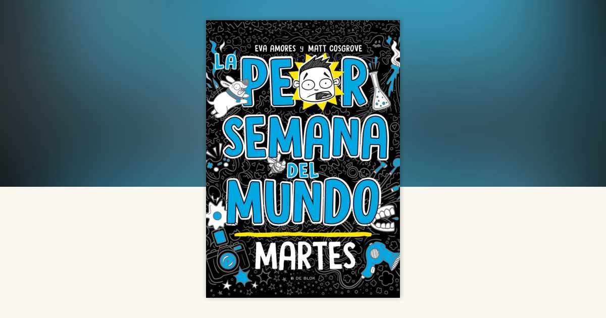 La peor semana del mundo: Martes / Worst Week Ever! Tuesday by Matt ...