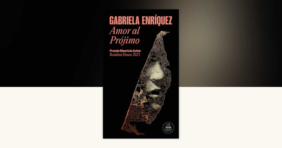 Amor al Prójimo (Premio Mauricio Achar) / Love for One's Neighbor by ...