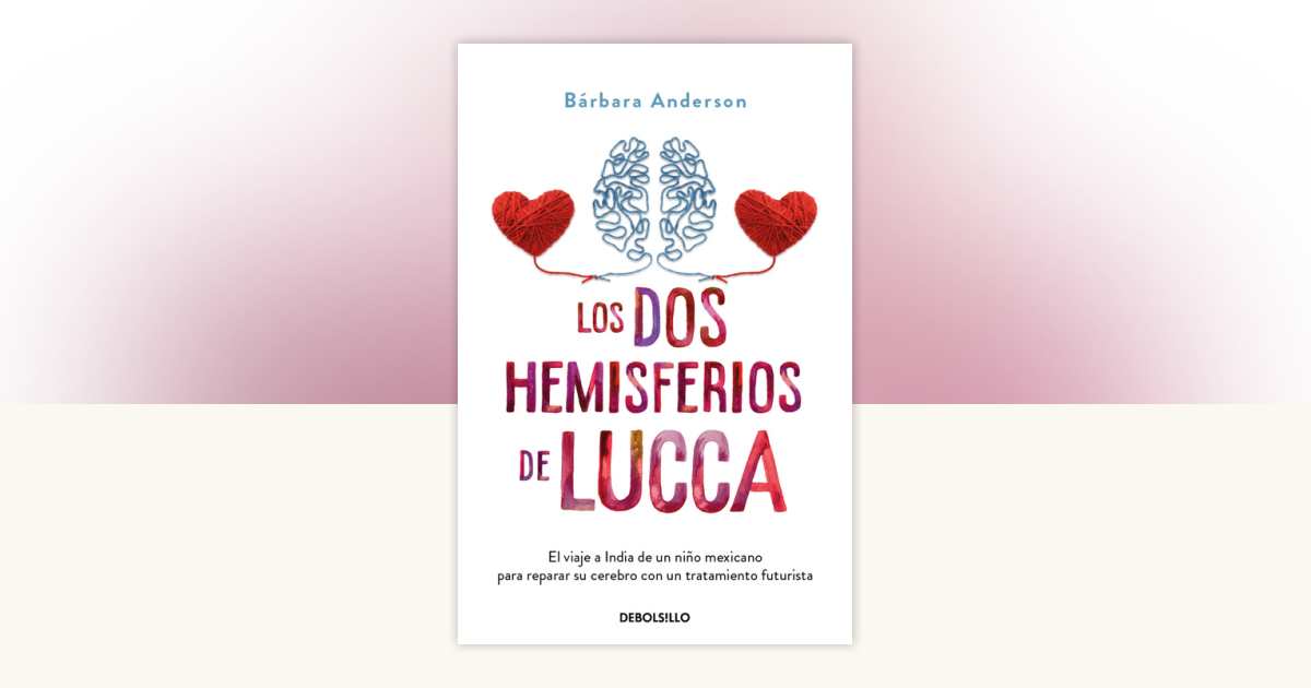 Los dos hemisferios de Lucca / Lucca's World by Bárbara Anderson ...