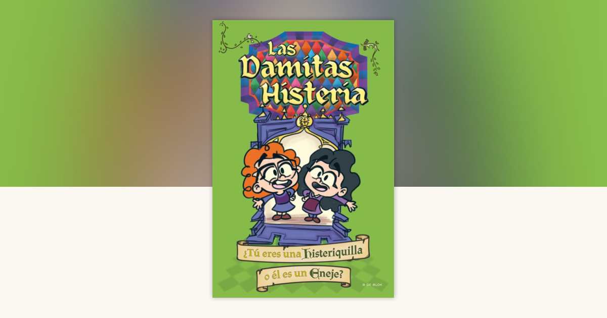 Las damitas histeria / The Little Ladies's Hysteria by Verónica Monti ...