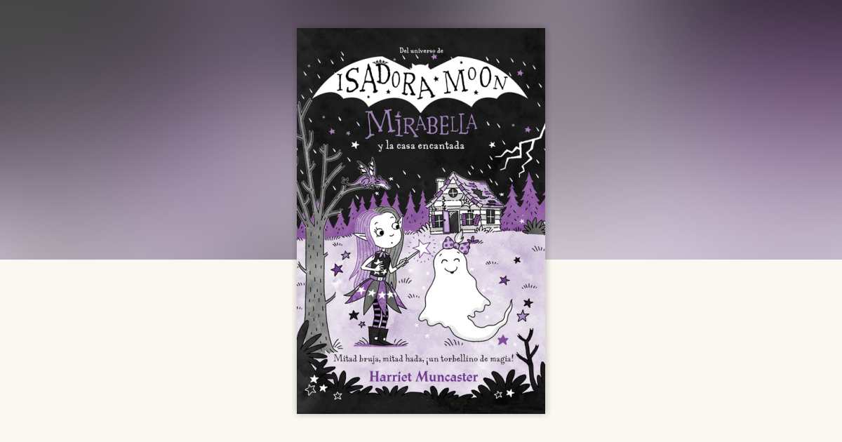 Mirabella y la casa encantada / Mirabelle and the Haunted House by ...