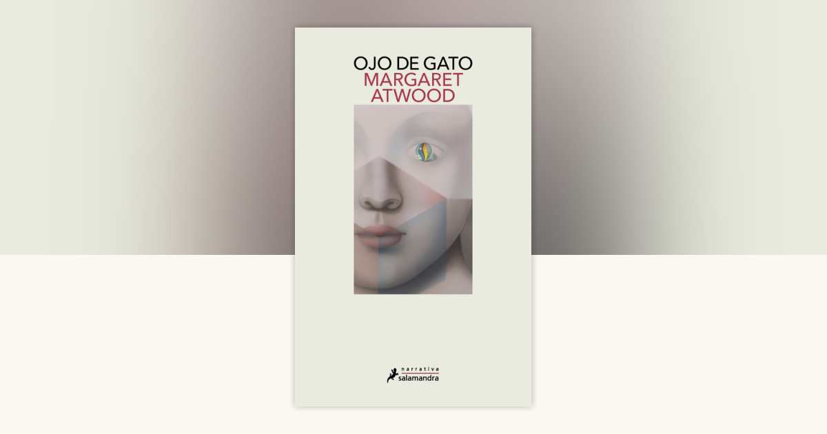 Ojo de Gato / Cats Eye by Margaret Atwood: 9788418107580 ...