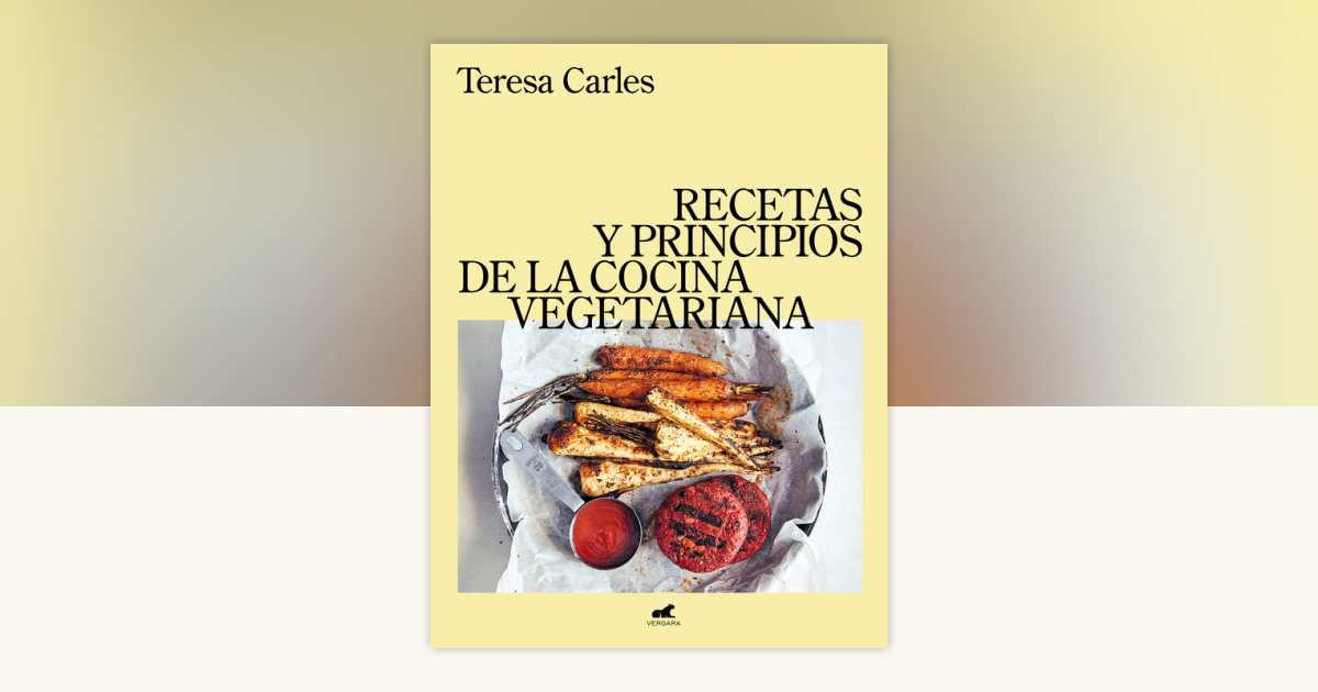Recetas y principios de la comida vegetariana / Recipes and Principles ...