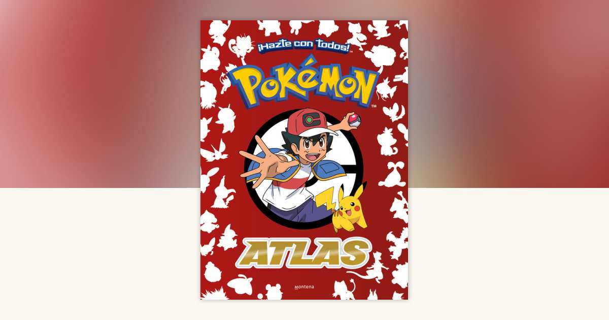 Atlas Pokémon / Pokémon Atlas by The Pokemon Company: 9788419650313 ...