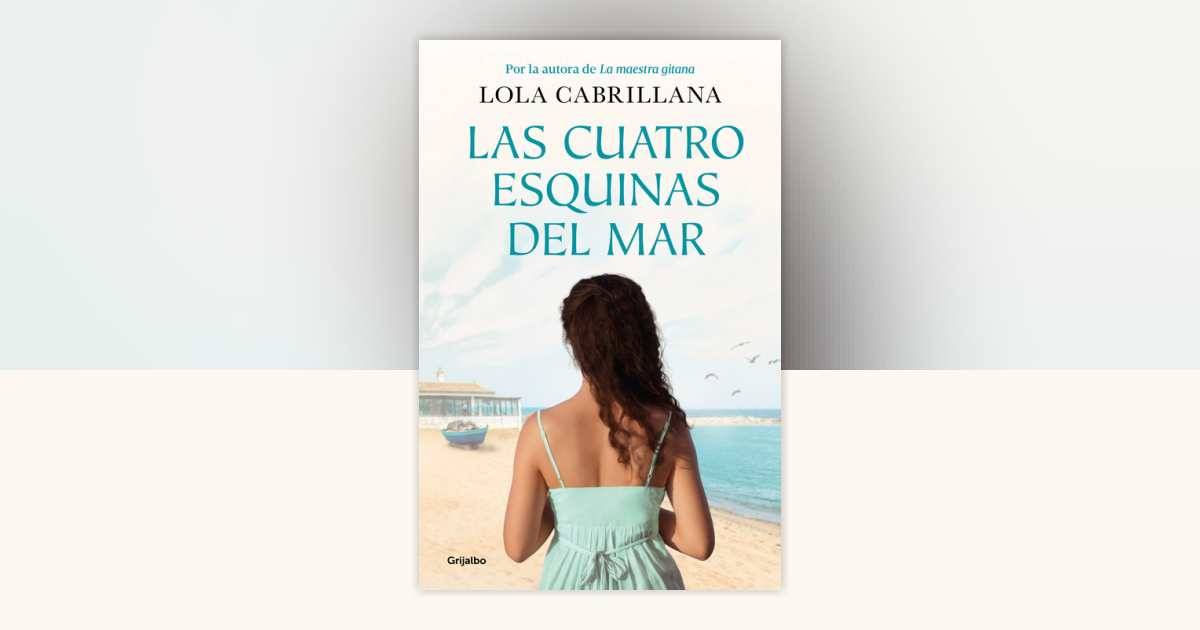 Las cuatro esquinas del mar / The Four Corners of the Sea by Lola ...