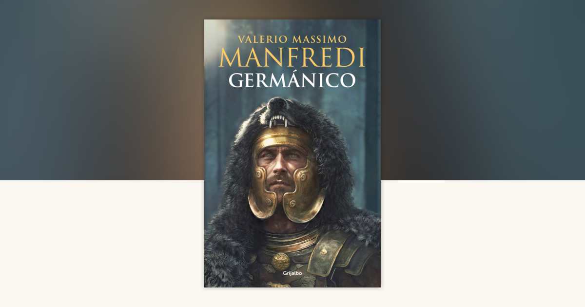 Germánico / Germanicus by Valerio Massimo Germánico: 9788425369421 ...