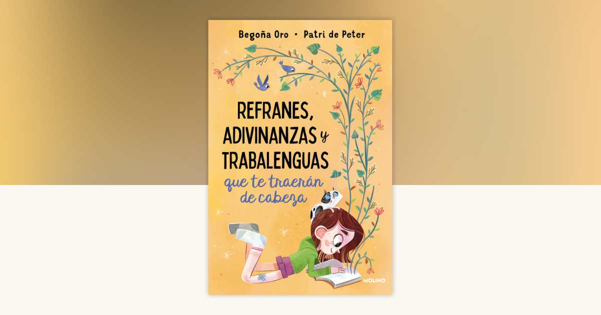 Refranes, adivinanzas y trabalenguas que te traerán de cabeza / Sayings ...