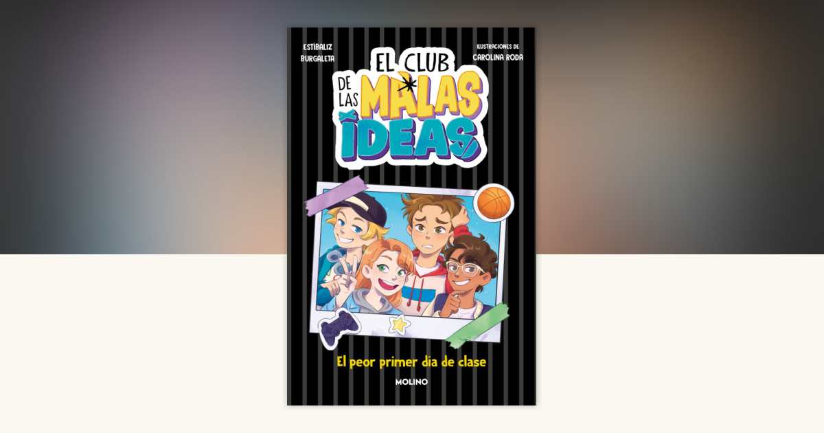 El peor primer día de clase / The Worst First Day of School by Estíbalz ...