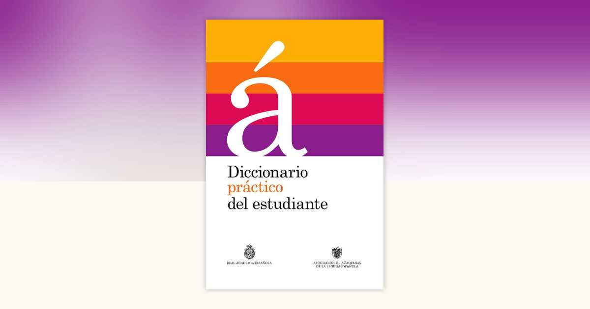 Diccionario práctico del estudiante / Practical Dictionary for Students ...