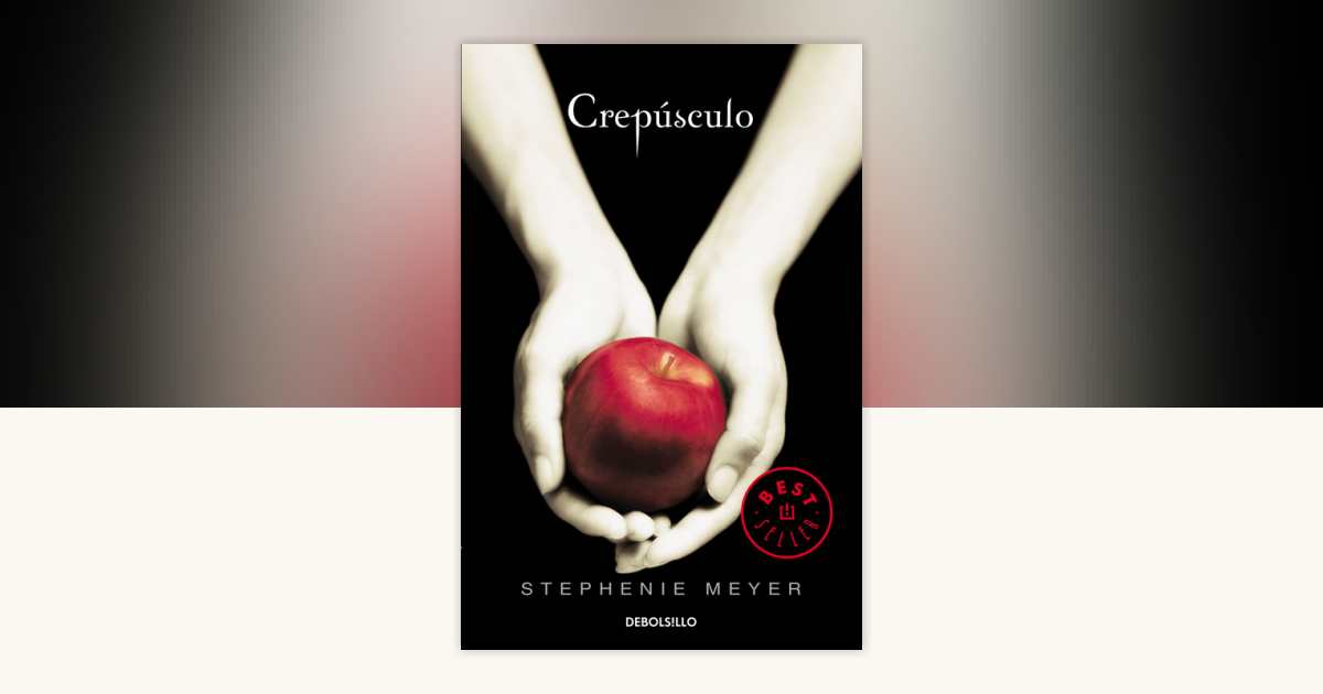 Crepúsculo / Twilight by Stephenie Meyer: 9788466332965 ...