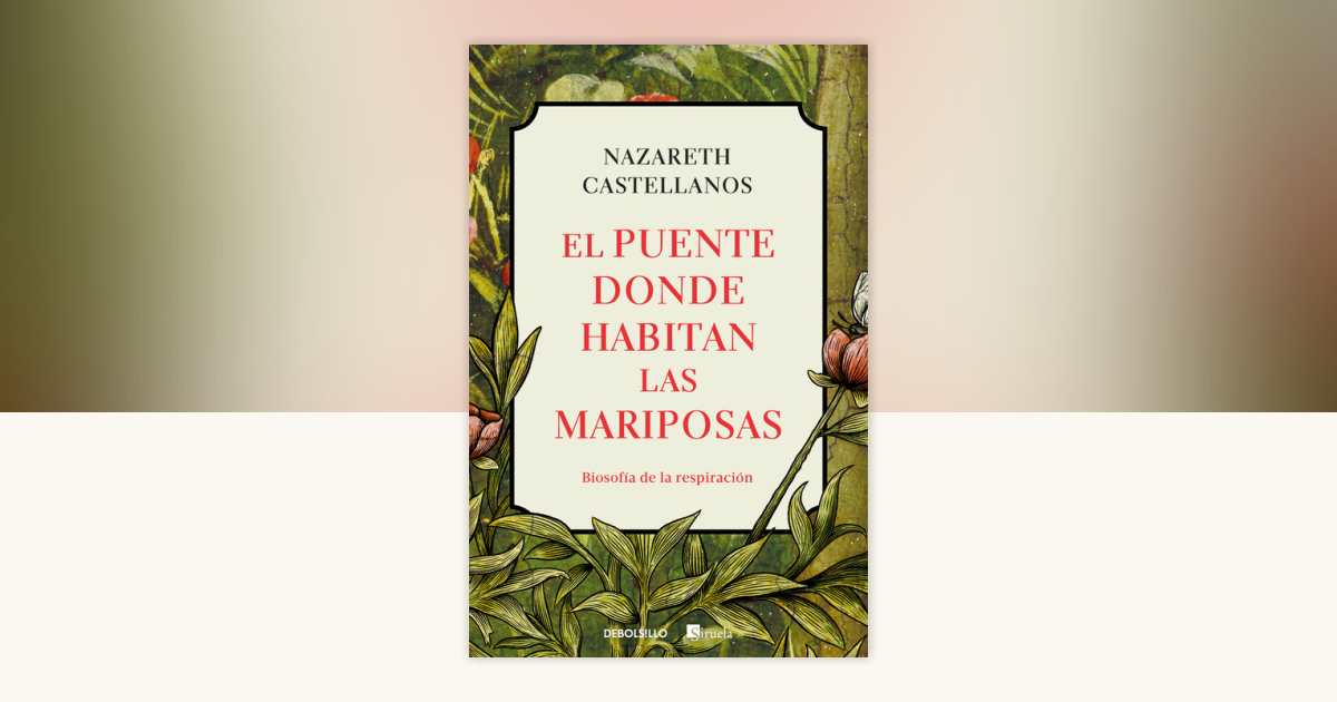 El puente donde habitan las mariposas / The Bridge Where Butterflies Dwell by Nazareth ...