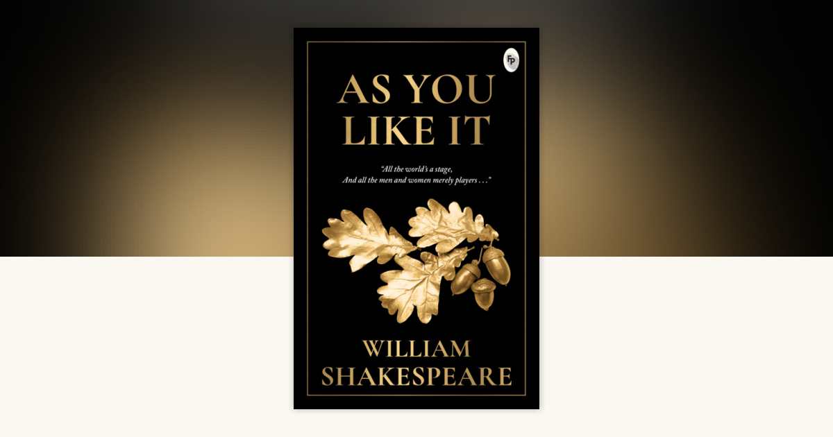 As You Like It by William Shakespeare: 9789387779617 ...