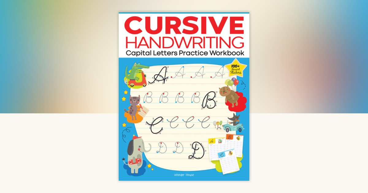 Cursive Handwriting - Capital Letters: Practice Workbook For Children ...