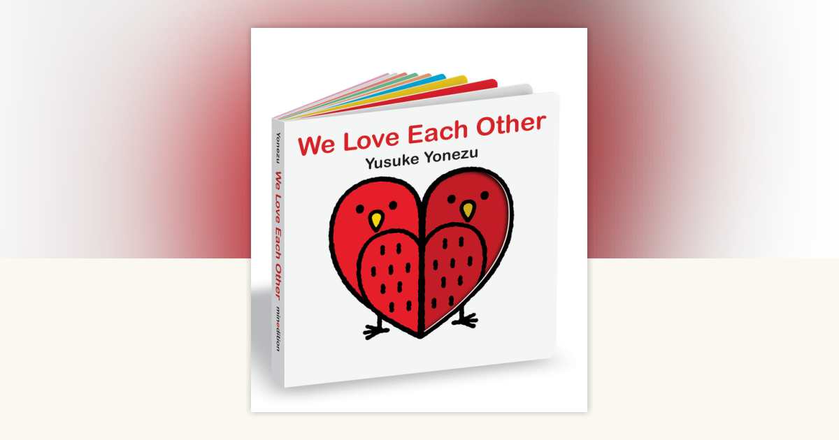 We Love Each Other by Yusuke Yonezu: 9789888240562 | PenguinRandomHouse ...