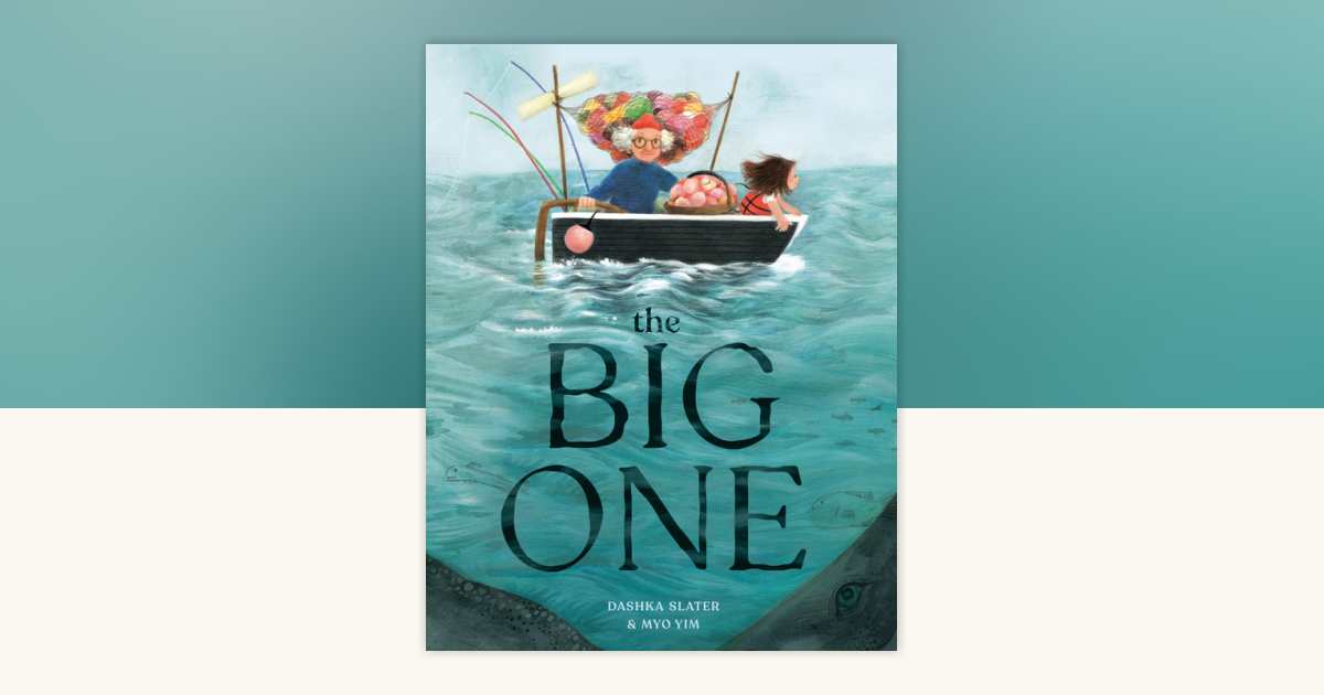 The Big One by Dashka Slater: 9798217028320 | PenguinRandomHouse.com: Books