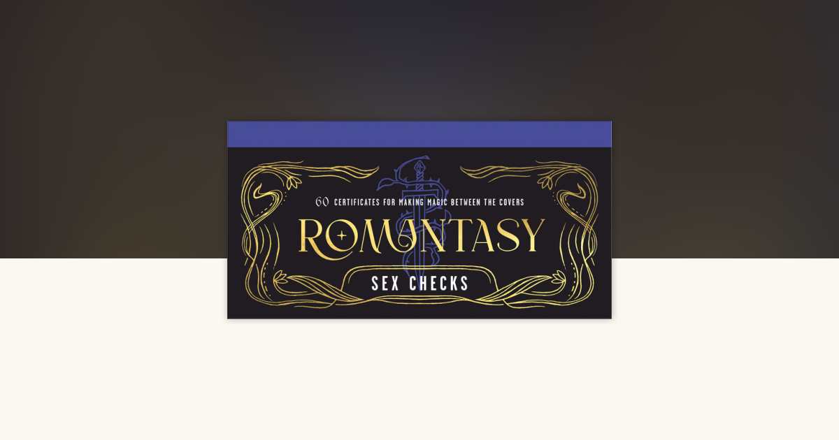 Romantasy Sex Checks by Potter Gift: 9798217033881 | PenguinRandomHouse.com: Books