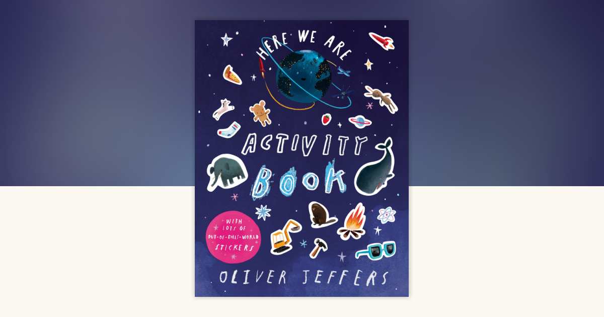 Here We Are Activity Book by Oliver Jeffers: 9798217039623 ...
