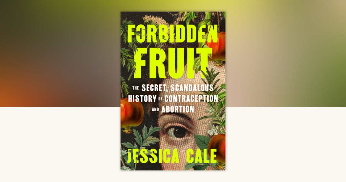 Forbidden Fruit by Jessica Cale: 9798217044627 | PenguinRandomHouse.com ...