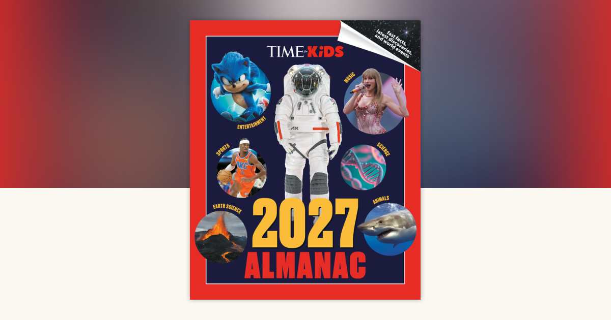 TIME for Kids: 2027 Almanac by Rachel Buchholz, TIME for Kids ...