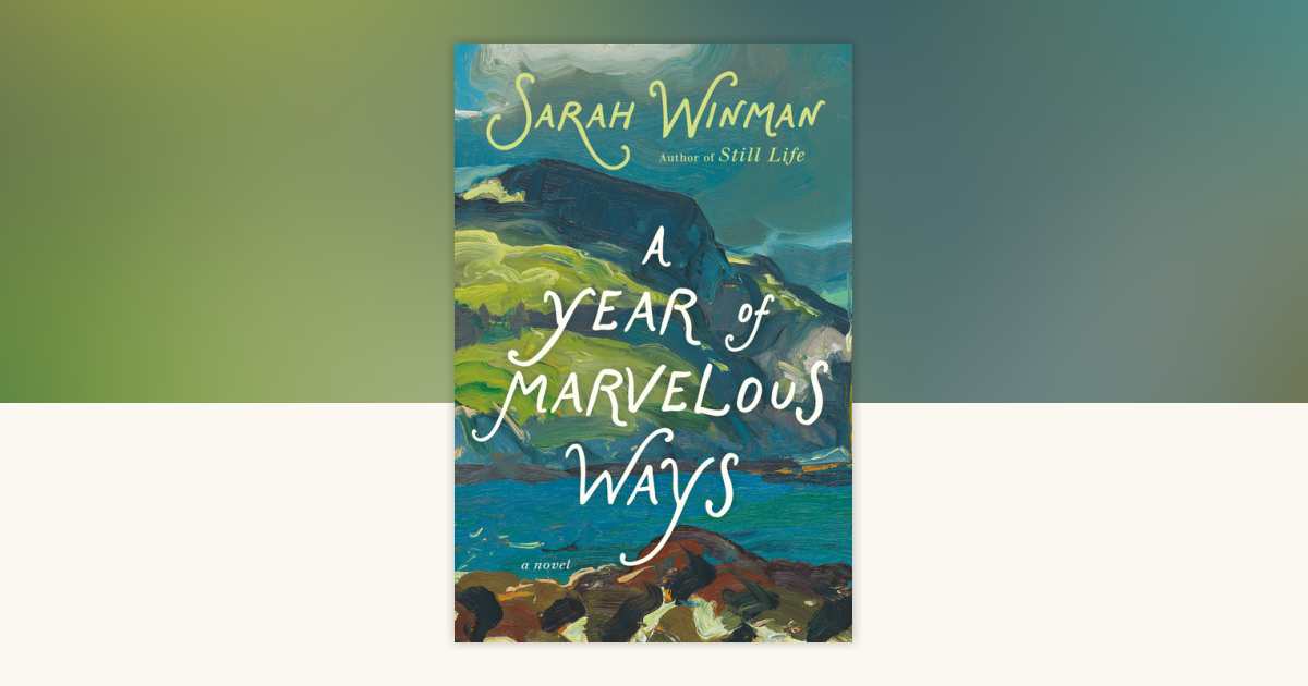 A Year of Marvelous Ways by Sarah Winman: 9798217181117 ...