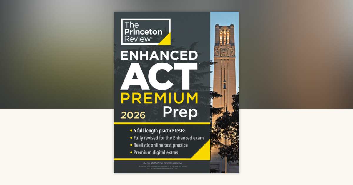 Princeton Review Enhanced ACT Premium Prep, 2026 by The Princeton ...