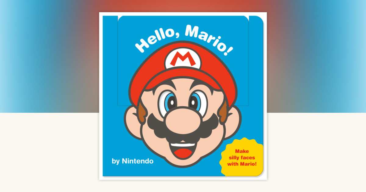 Hello, Mario! (My Mario (TM)) by Random House: 9798217226887 ...