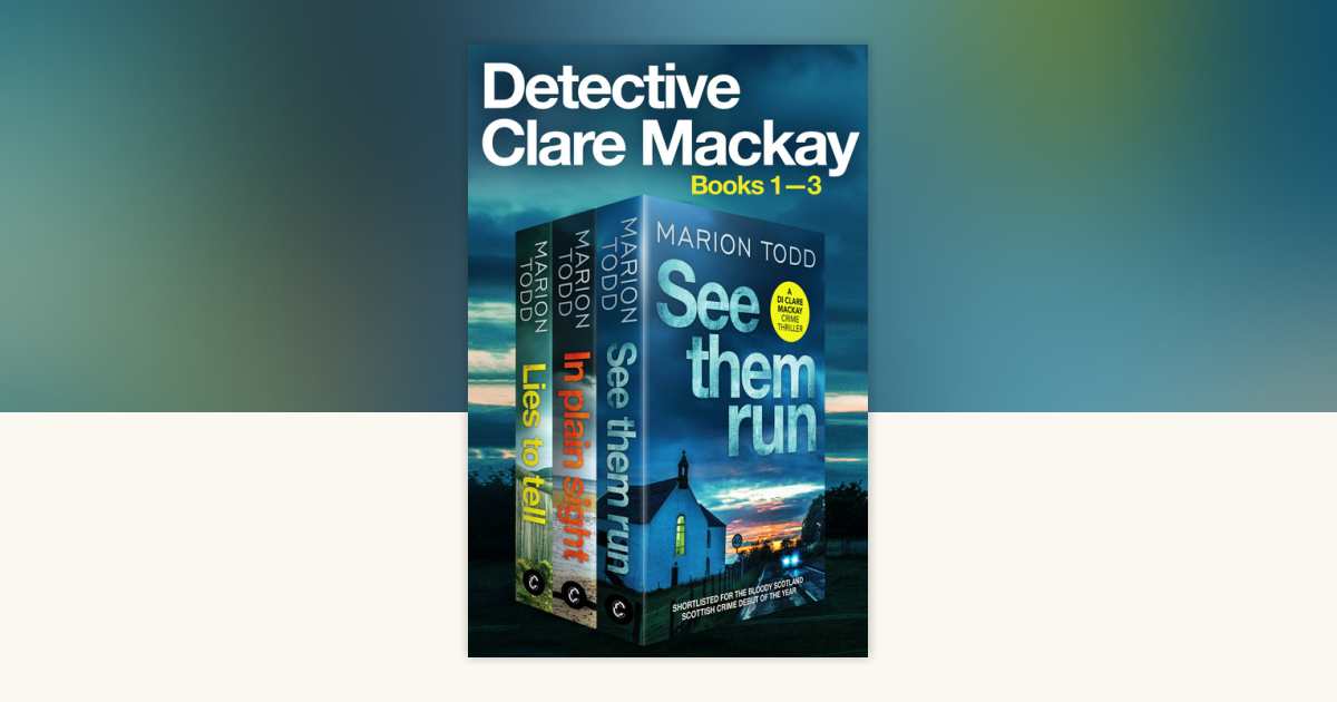 Detective Clare Mackay by Marion Todd: 9798217262816 ...