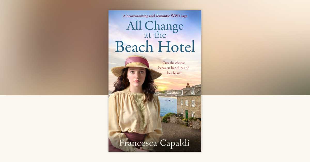 All Change at the Beach Hotel by Francesca Capaldi: 9798217264179 ...