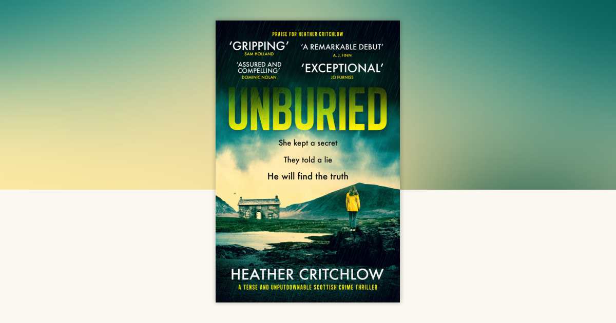 Unburied by Heather Critchlow: 9798217264681 | PenguinRandomHouse.com ...