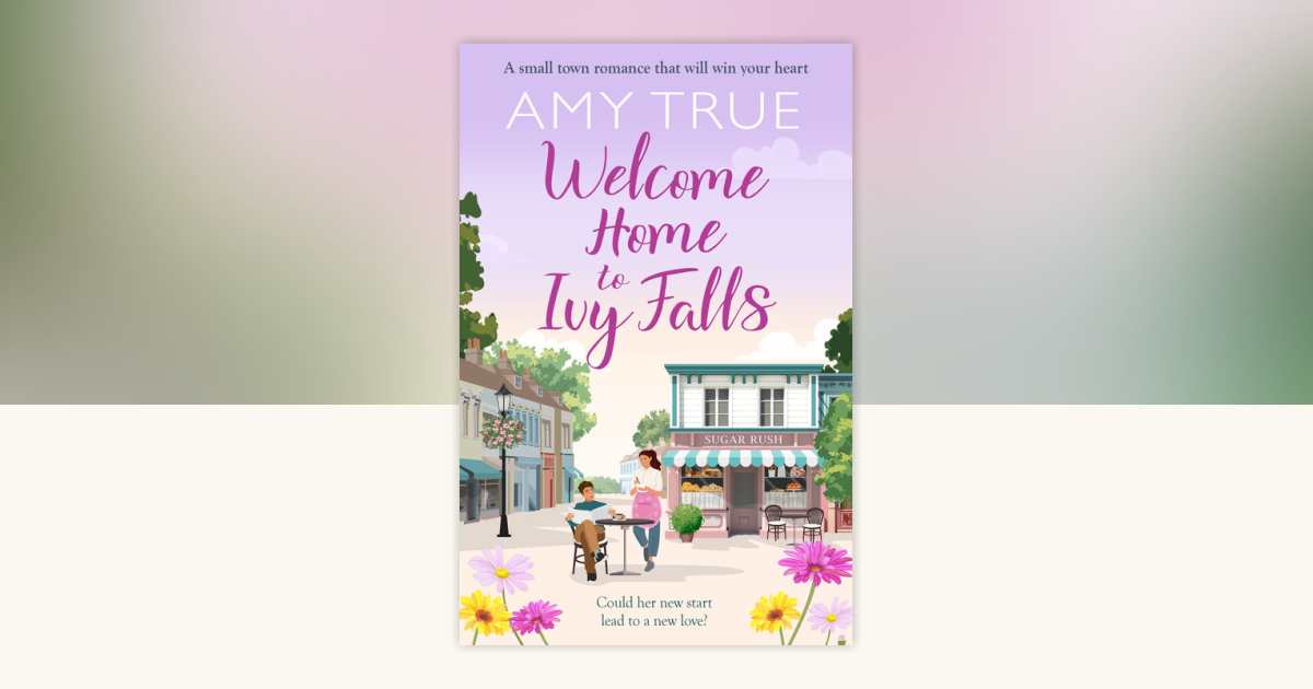 Welcome Home to Ivy Falls by Amy True: 9798217266142 ...