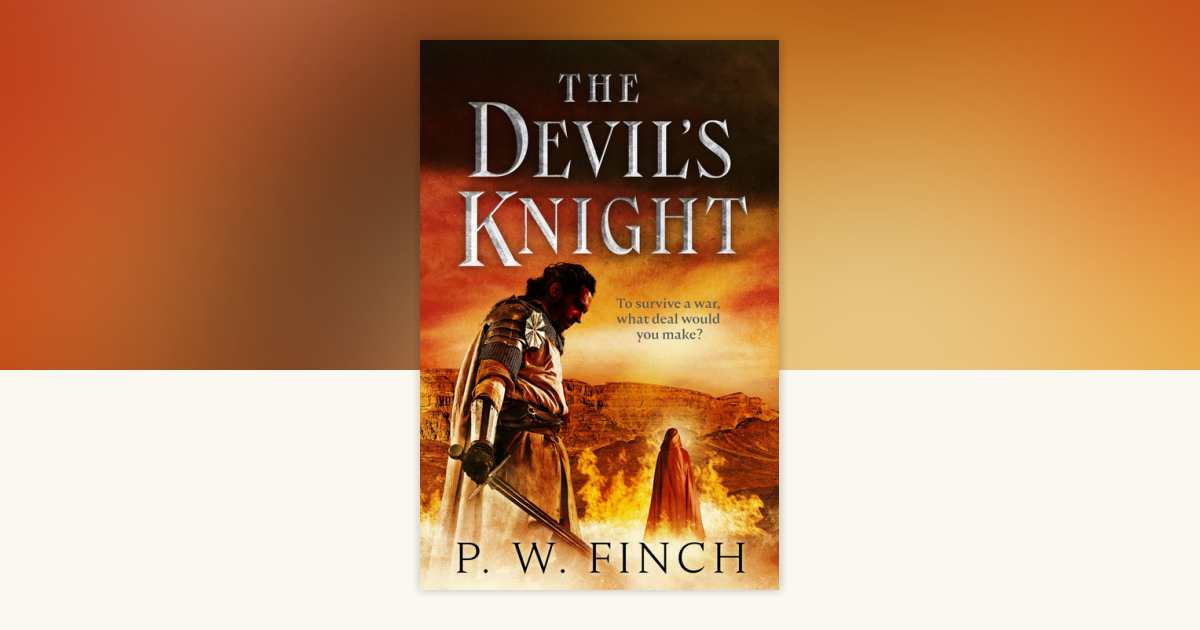 The Devil's Knight by P. W. Finch: 9798217266432 | PenguinRandomHouse ...