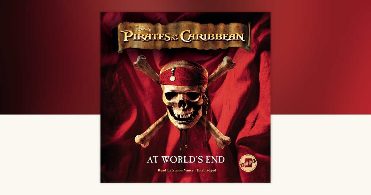 Pirates of the Caribbean: At World's End by Disney Press, T.T ...