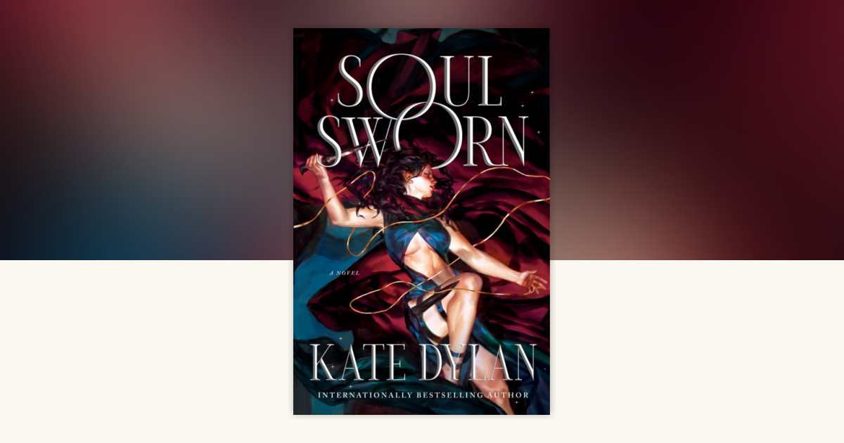 Soul Sworn by Kate Dylan: 9798217301140 | PenguinRandomHouse.com: Books