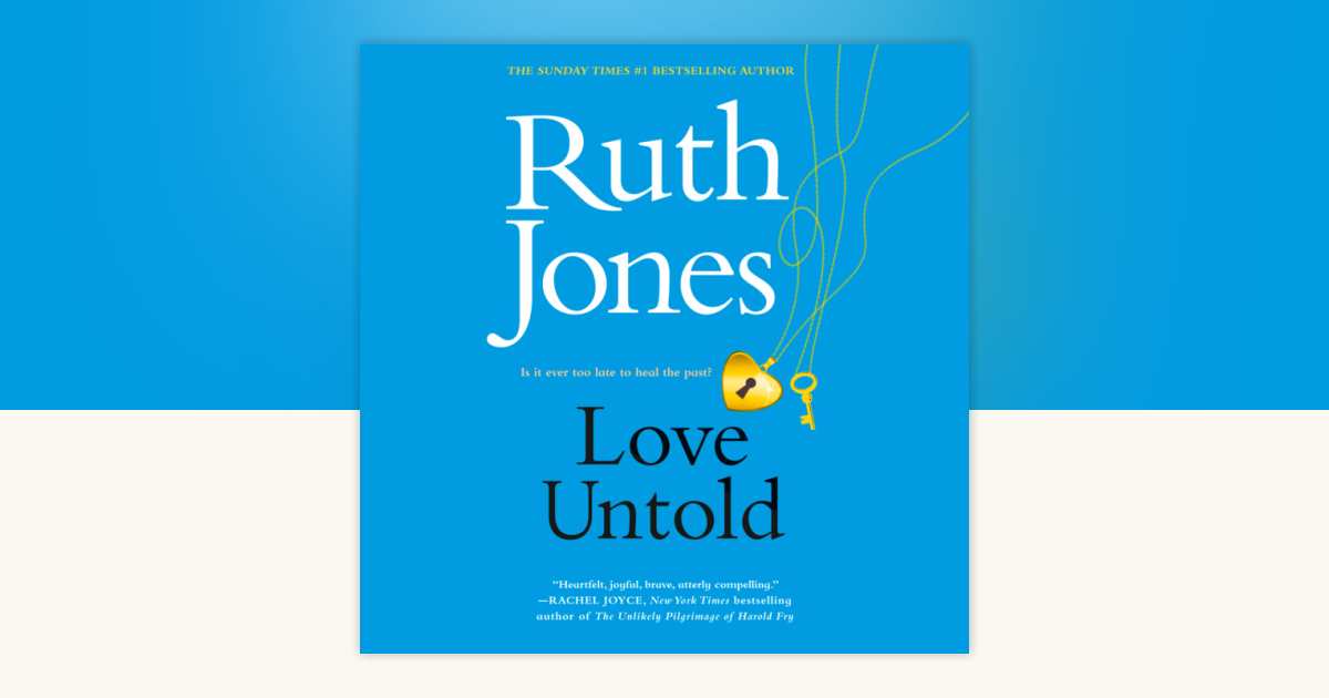 Love Untold by Ruth Jones: 9798217412099 | PenguinRandomHouse.com: Books