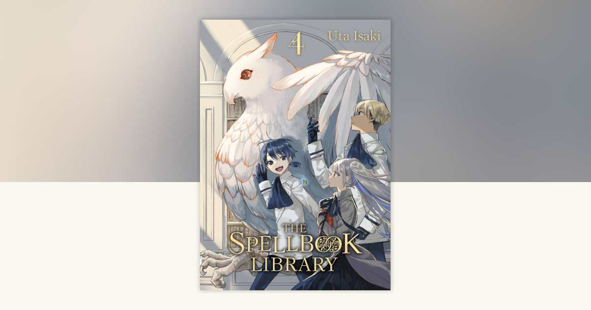 The Spellbook Library 4 by Uta Isaki: 9798888776179 ...